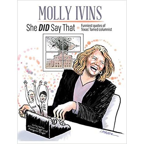 Great Texas Line Molly Ivans: She DID Say That-Mini Book – SuePatrick.com
